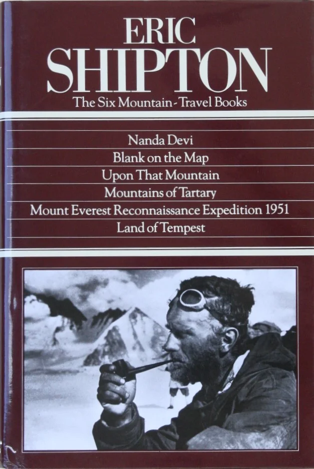 Eric Shipton: The Six Mountain-Travel Books - John O'Reilly Books